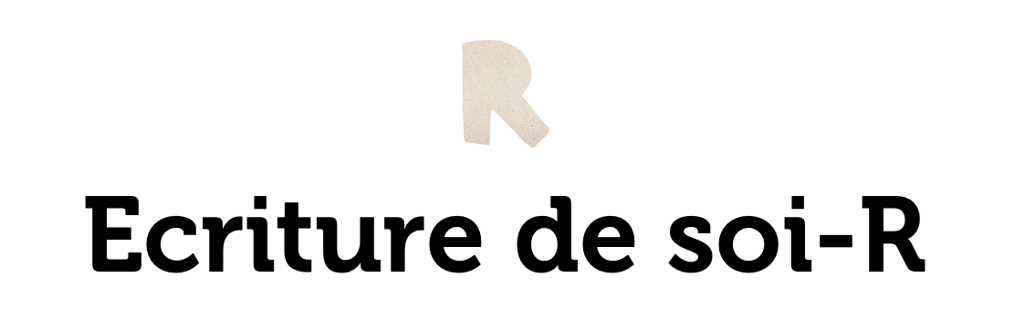 Appel à participation : revue « Écriture de soi-R » – NEOCLASSICA